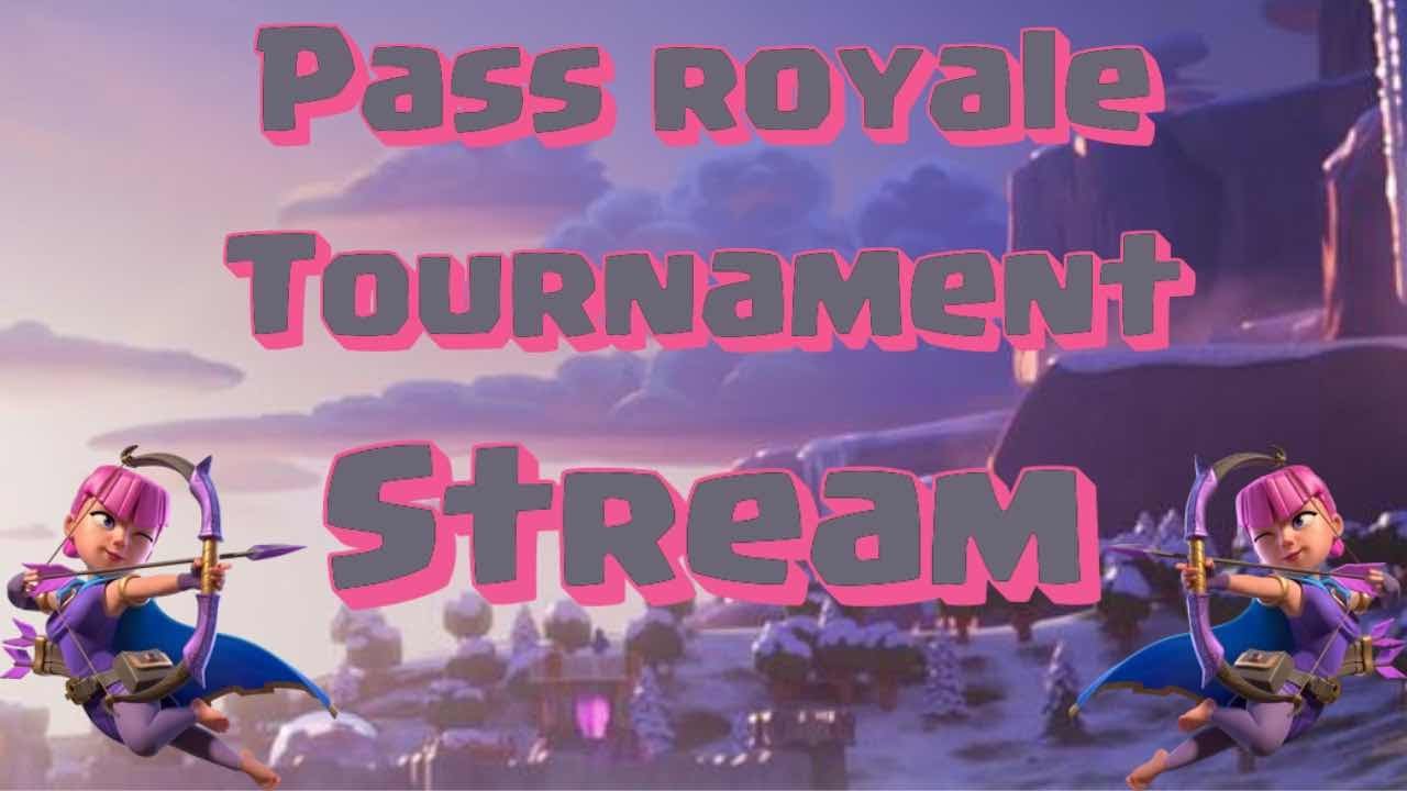 New season Pass Royale tournament!! - YouTube