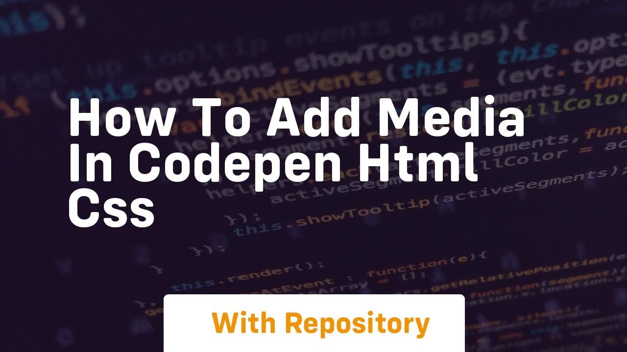How to add media in codepen html css - YouTube