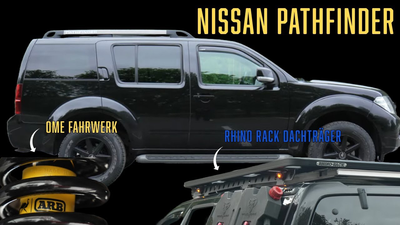 Nissan Pathfinder OME Fahrwerk und Rhino Rack Dachgepäckträger mit ...