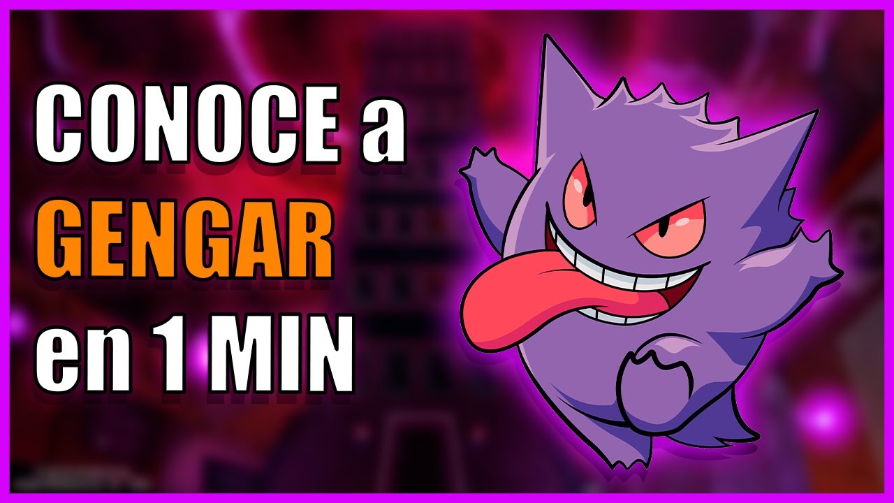 [Vertical] CONOCE GENGAR en 1 MINUTO | SmunozS - YouTube