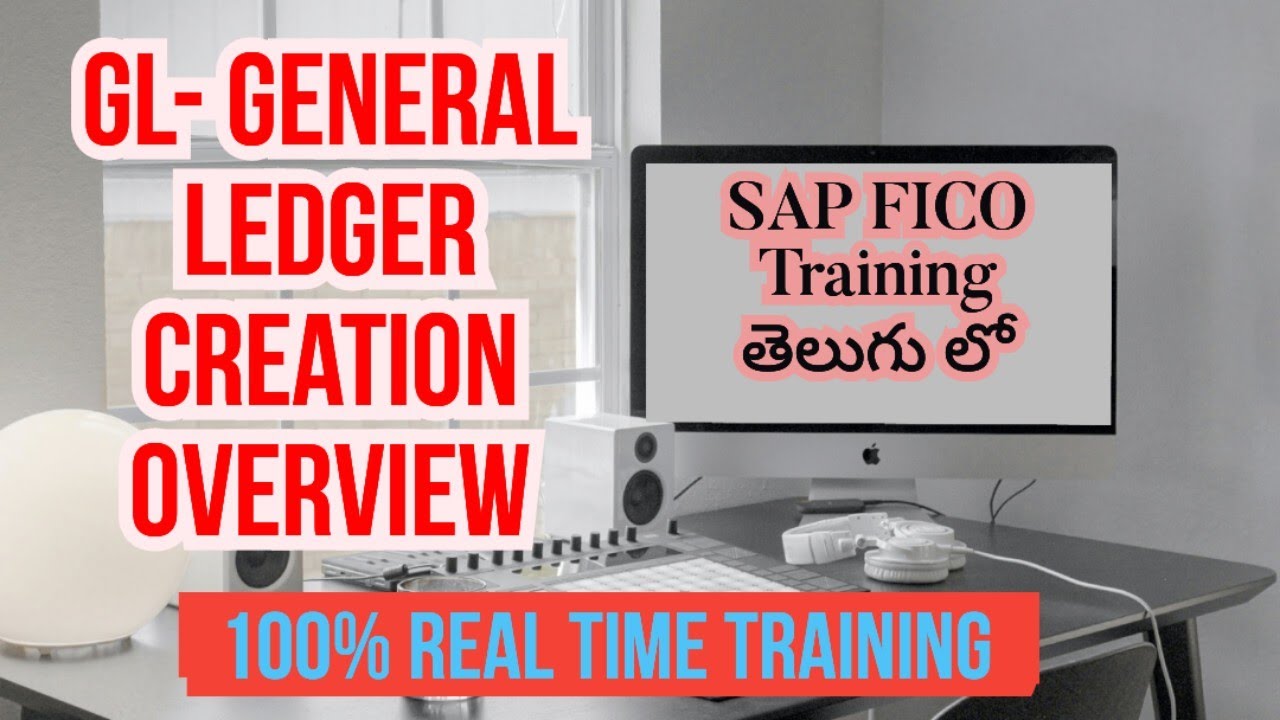 SAP FICO General ledger concept Overview/GL Concept/GL-General ledger ...