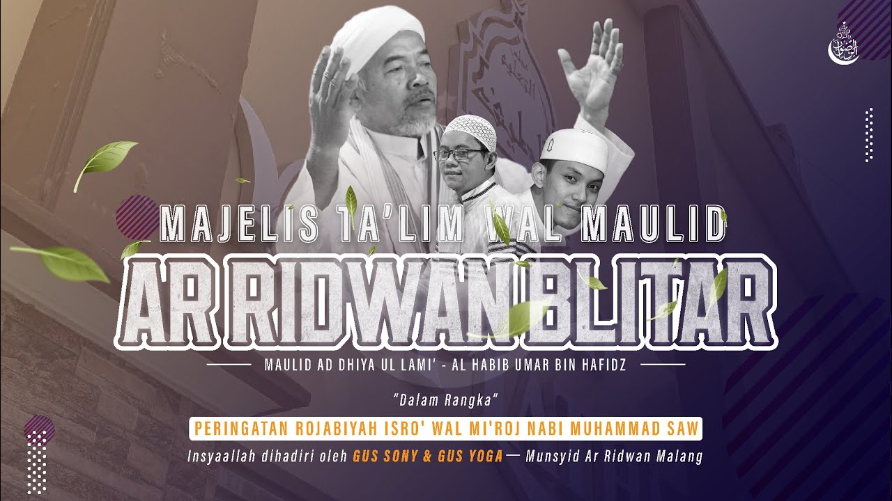 🔴LIVE - PEMBACAAN MAULID BERSAMA MAJELIS AR RIDWAN BLITAR (PERINGATAN ...