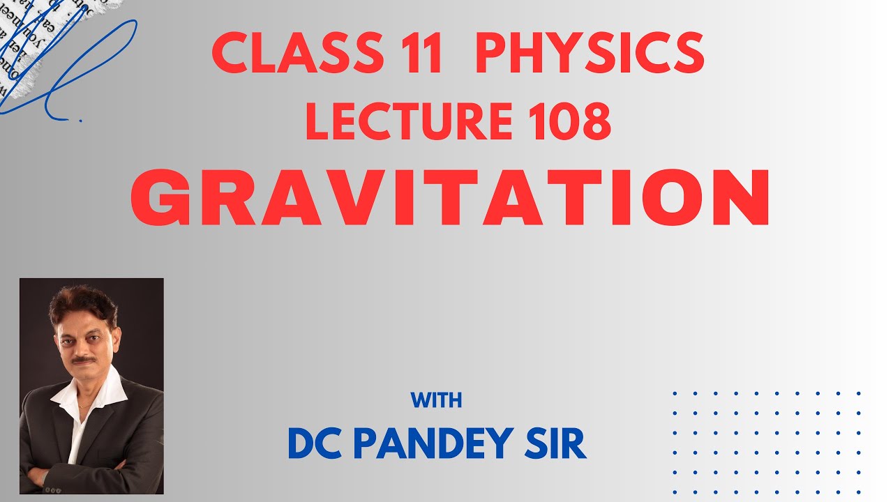 Class 11th Physics Lecture 108 Gravitation - YouTube