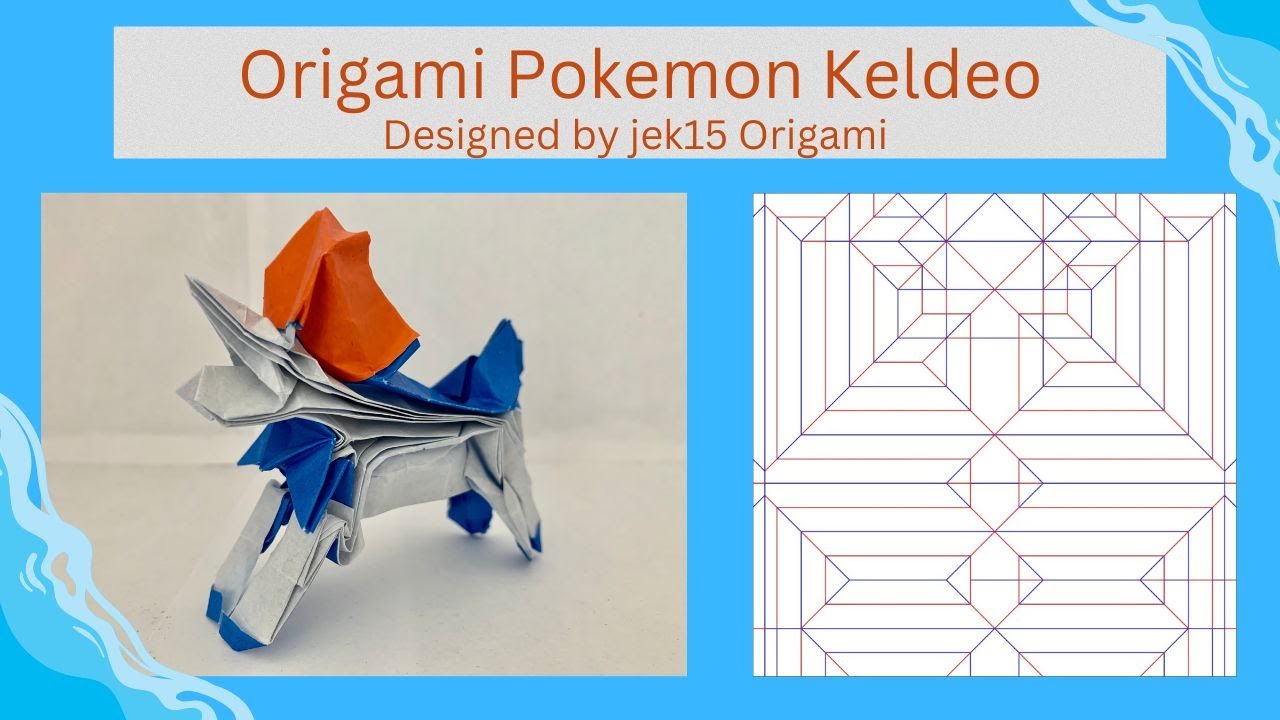 Origami Pokemon Keldeo Tutorial - YouTube