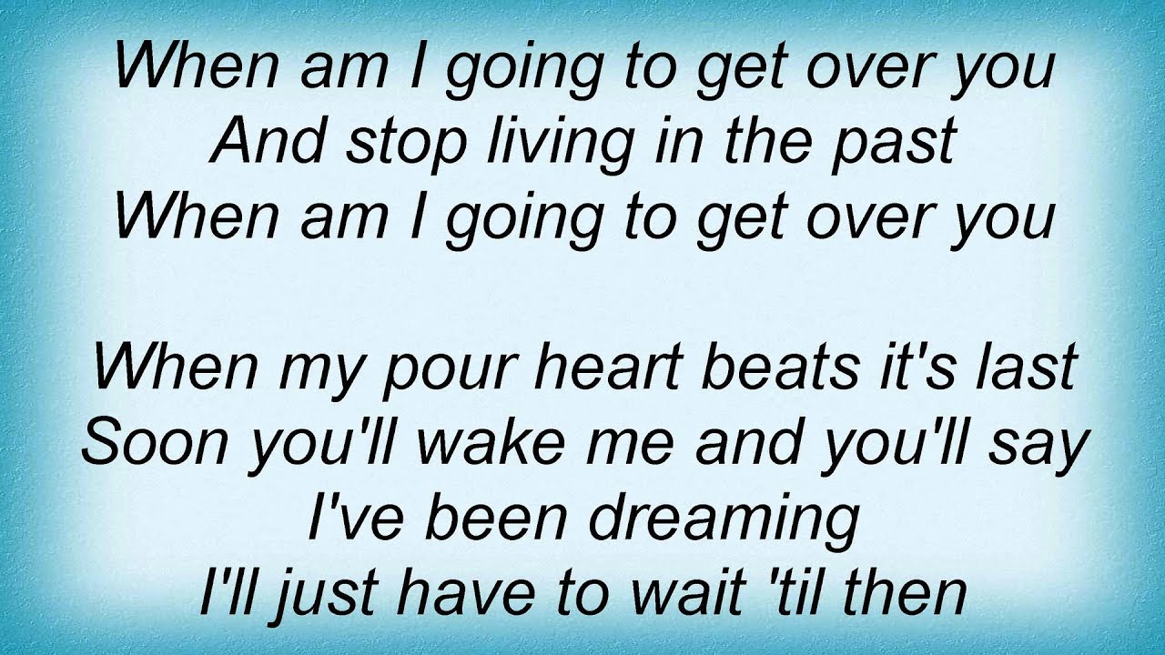 Leann Rimes - When Am I Gonna Get Over You Lyrics - YouTube