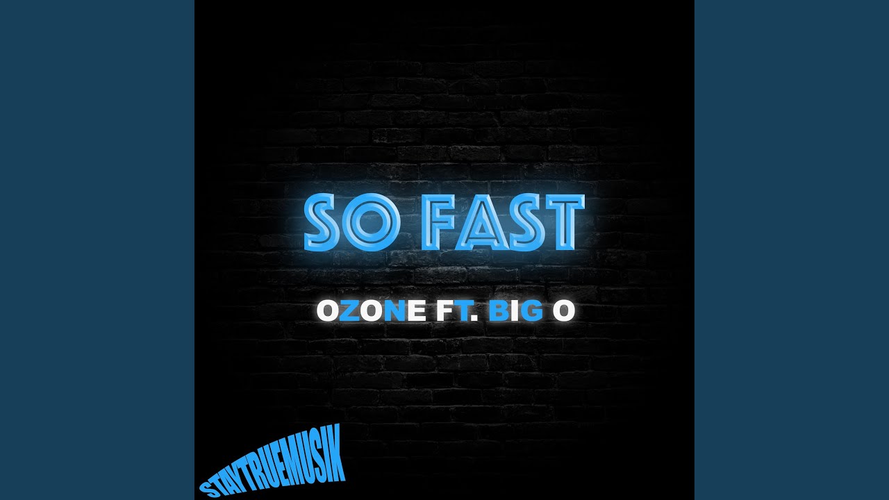 So Fast (feat. Big O) - YouTube