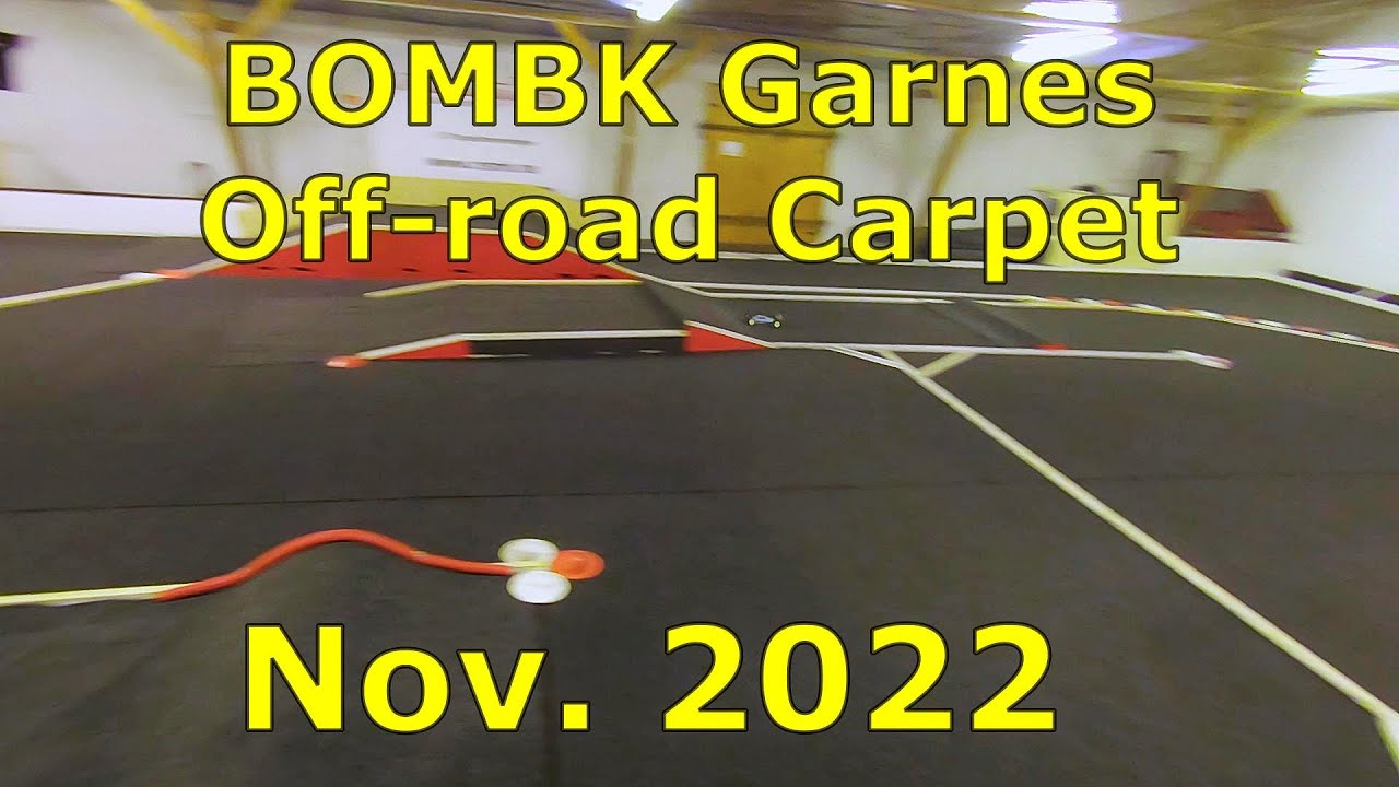 BOMBK Garnes - Off-Road Carpet - Nov 2022 - YouTube