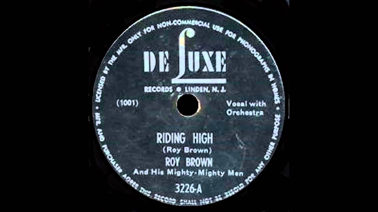 Roy Brown - Riding High - YouTube