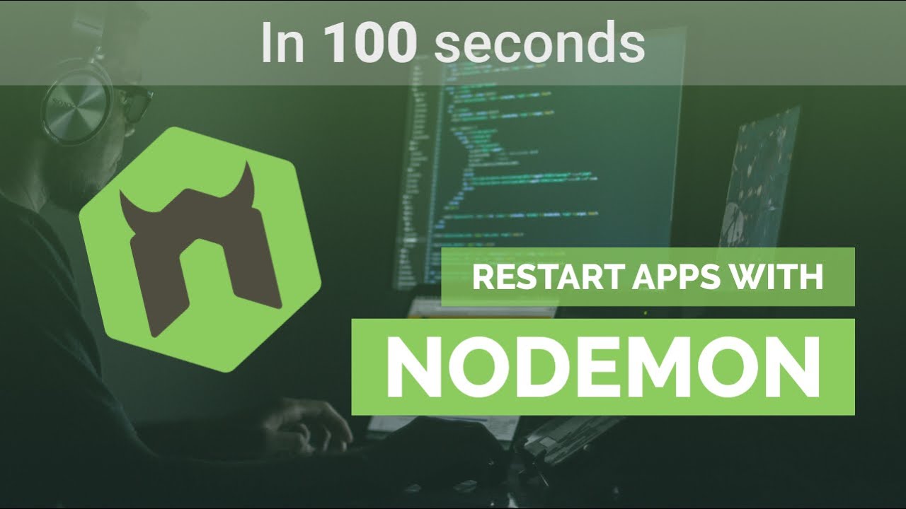 Restart Your Node Js App With Nodemon In 100 Seconds Youtube