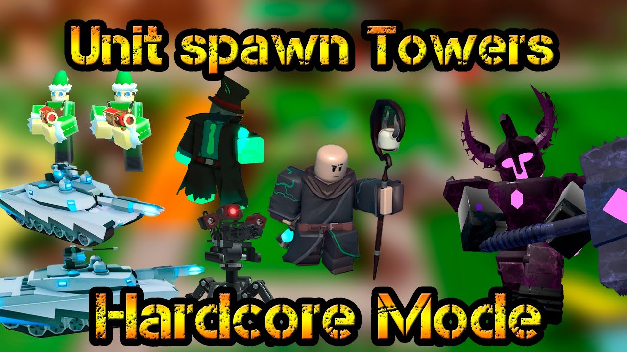 Unit spawn Towers Hardcore Mode Roblox Tower Defense Simulator - YouTube
