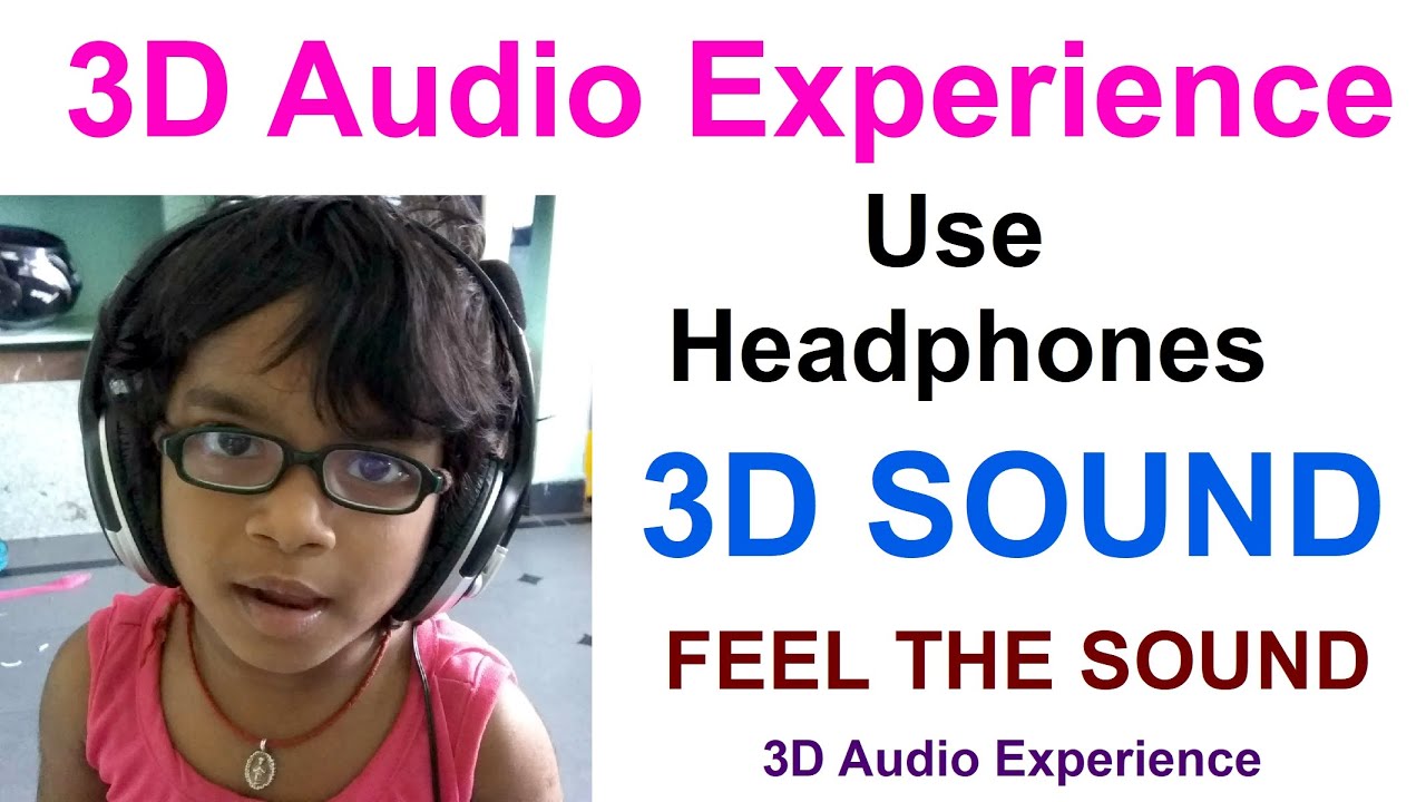 3D | 3D sound | 3D Audio Effect | 3D Audio Experience | what is 3d ...