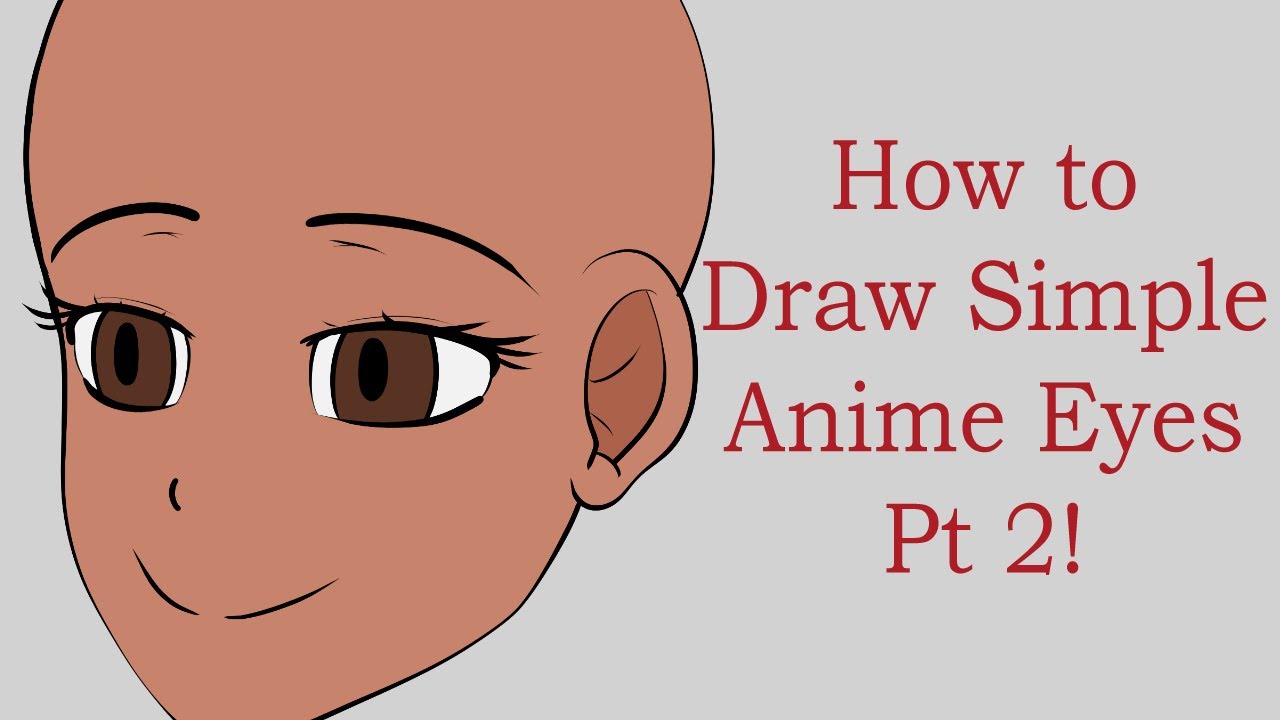 How to Draw Simple Anime Eyes! Pt 3 - YouTube