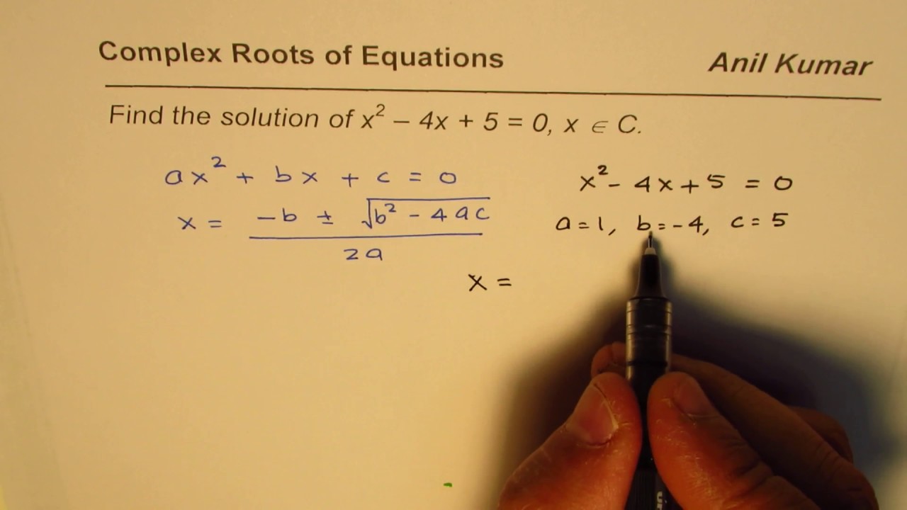 Find Complex Roots Of The Quadratic Equation YouTube