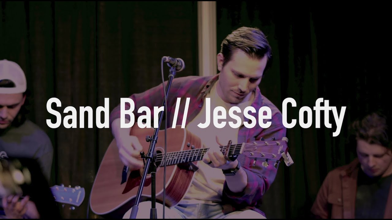 "Sand Bar" by JESSE COFTY • Live Music Series - YouTube