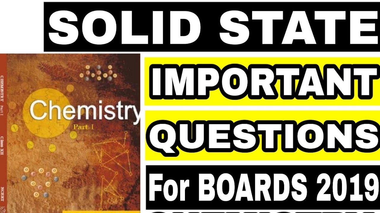 Solid State Most Important Questions for Boards 2019 Chemistry ...