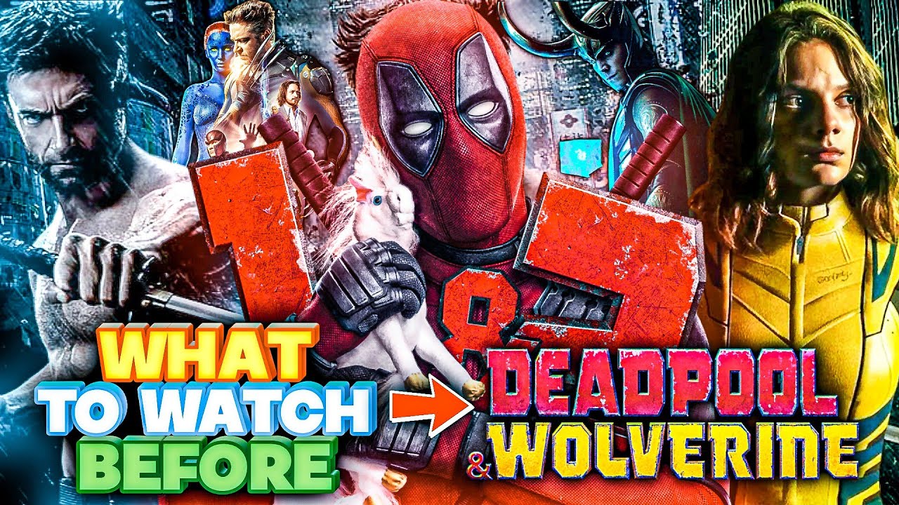 WATCH It Before DEADPOOL & WOLVERINE😱(Deadpool 3) | X-men movies Watch ...