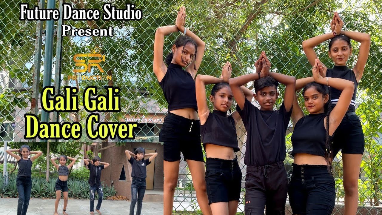 Gali Gali Dance Cover | future dance studio | k.g.f chapter 1/Bapi Swain choreography - YouTube