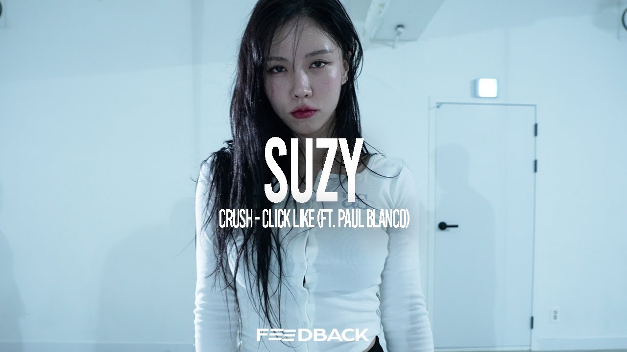 Crush - Click Like (Ft. Paul Blanco) | SUZY Choreography - YouTube