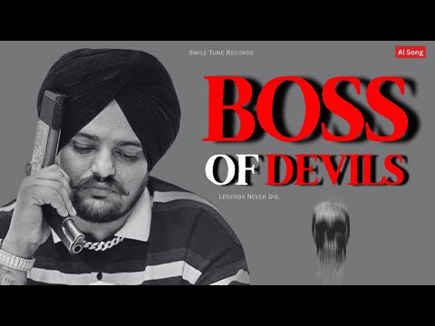 BOSS OF DEVILS  : Tribute to sidhu moose wala new song | D Smile | Latest Punjabi songs 2025