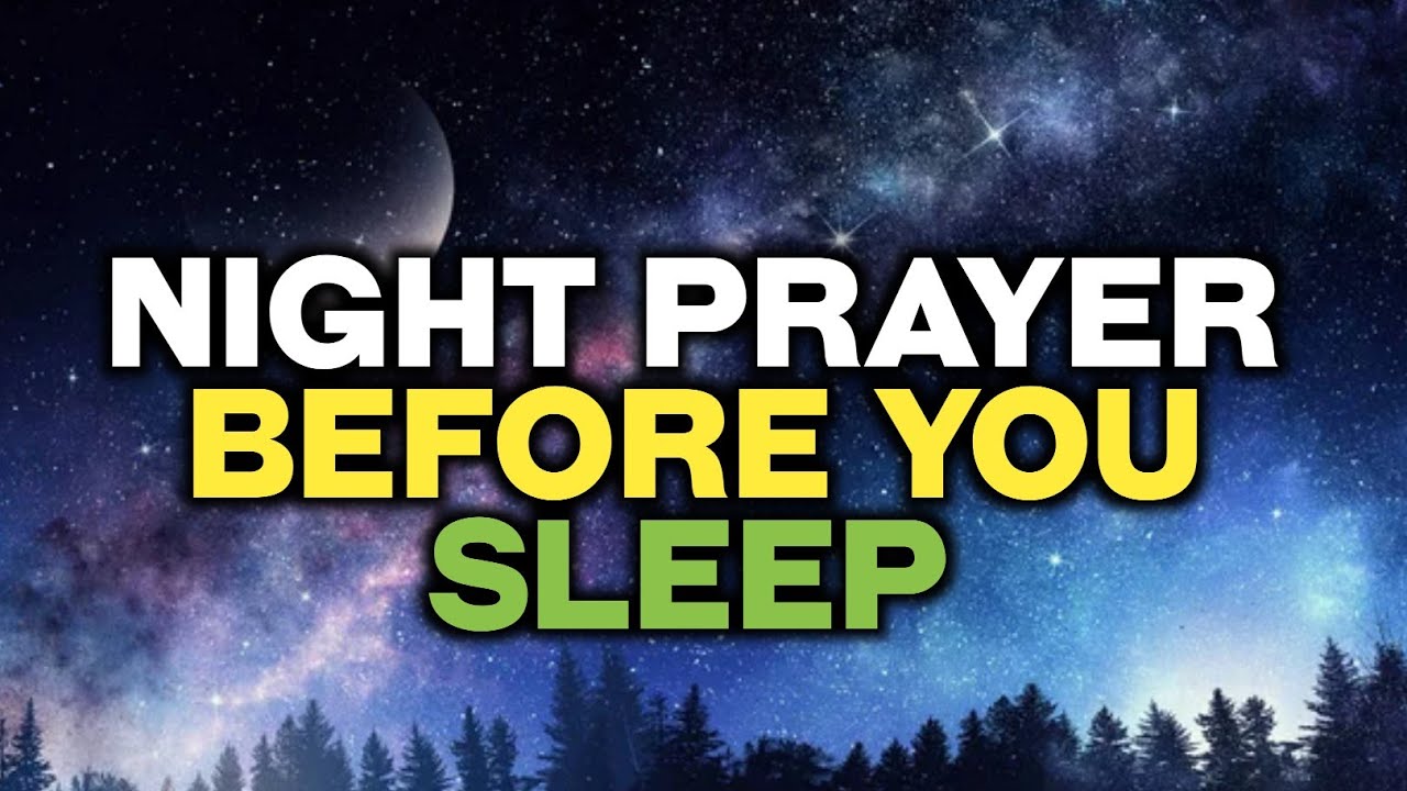 🛑God Believe| Night Prayer Before You Sleep - YouTube