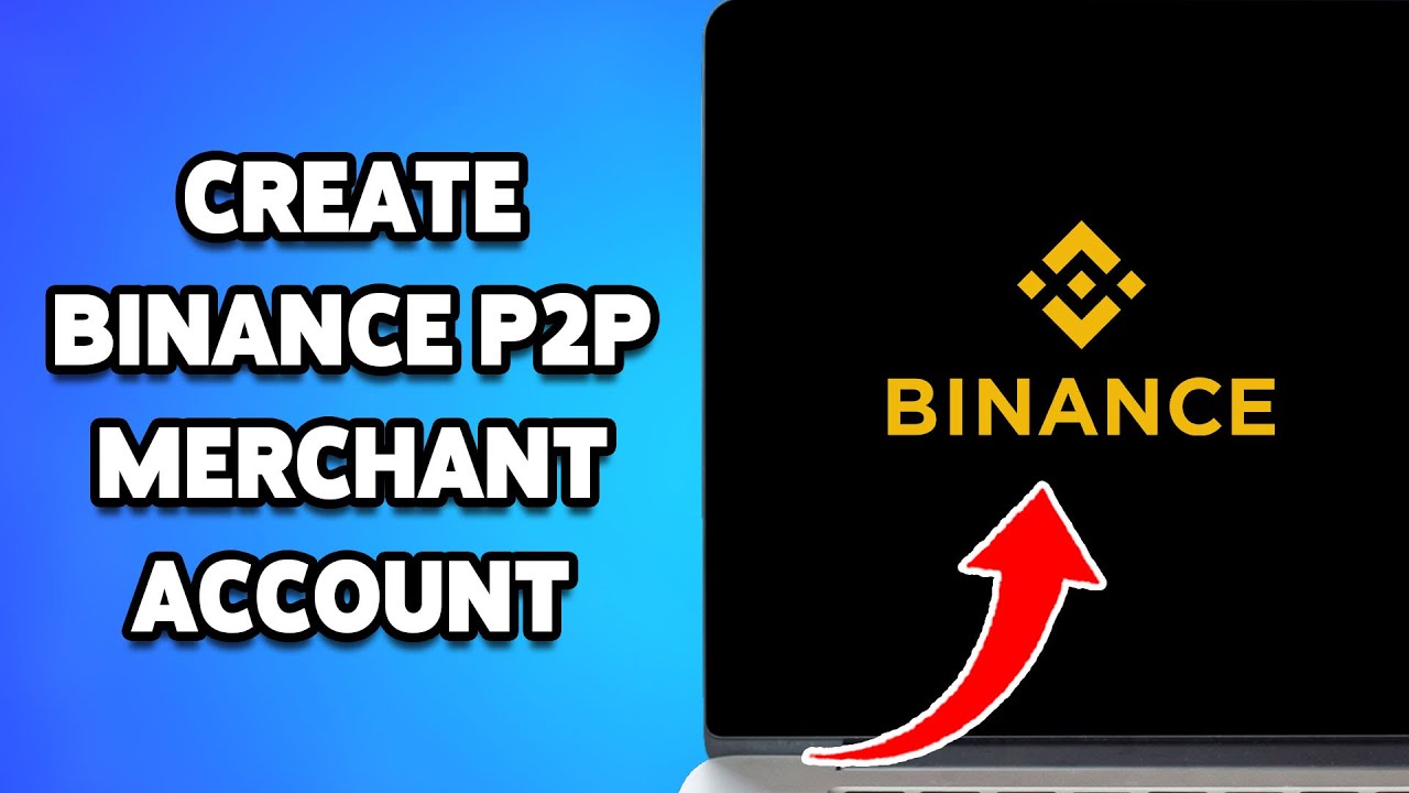 How To Create Binance P2P Merchant Account 2024 | Guide To Become P2P ...