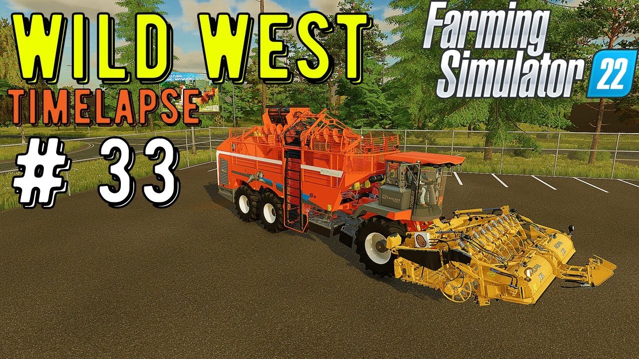 farming Simulator 22 fs22 timelapse Ep #33 Wild West Map fs22 Mods ...