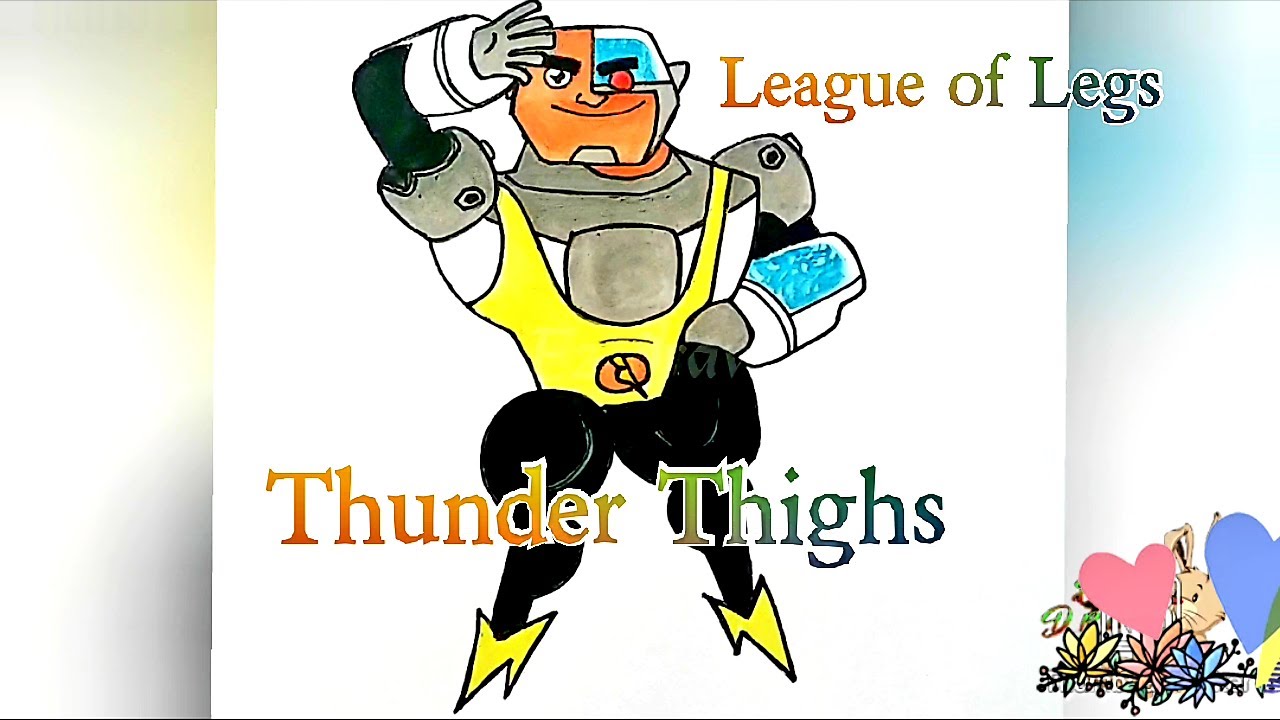 @EZDRAW | How to draw Thunder Thighs- Cyborg | League of Legs | Teen Titans Go | DC Comics ...