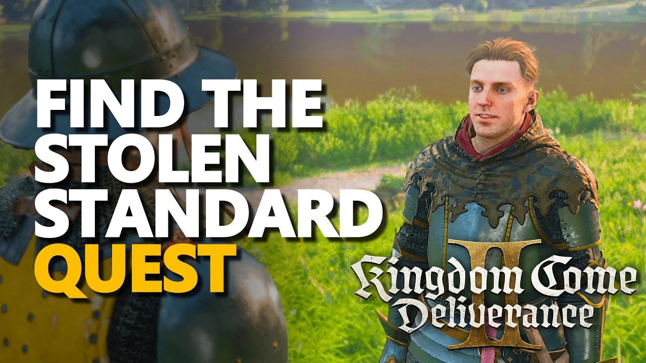 Find the stolen standard Kingdom Come Deliverance 2 - YouTube