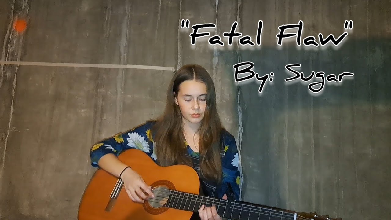Sugar Sings - Fatal Flaw (Original Song) - YouTube