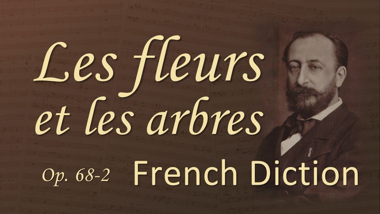 Les fleurs et les arbres, French diction - YouTube