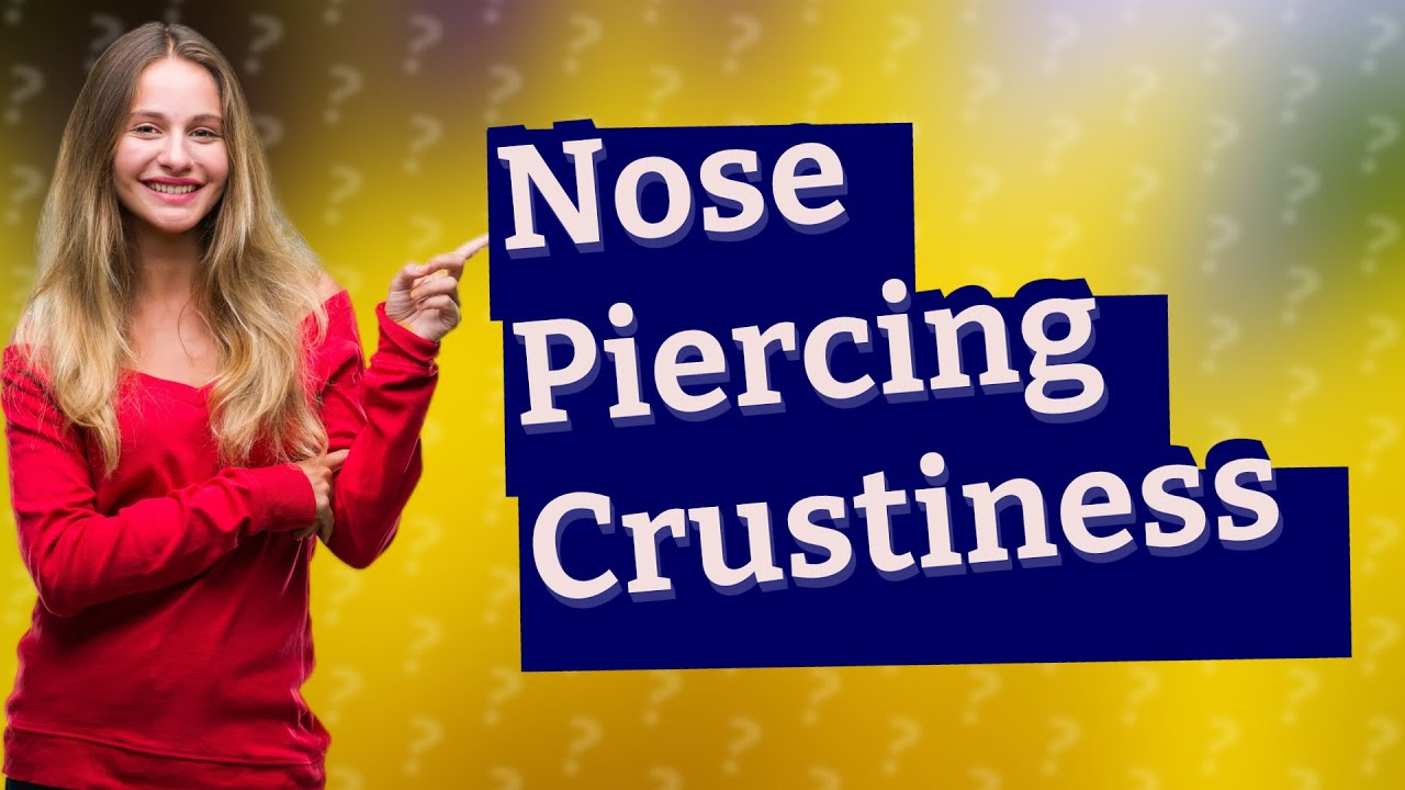 How long will my nose piercing be crusty? - YouTube