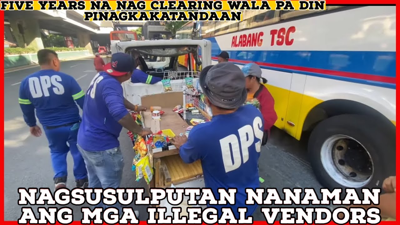 NAGSUSULPUTAN NANAMAN ANG MGA ILLEGAL VENDORS | FIVE YEARS NA! - YouTube
