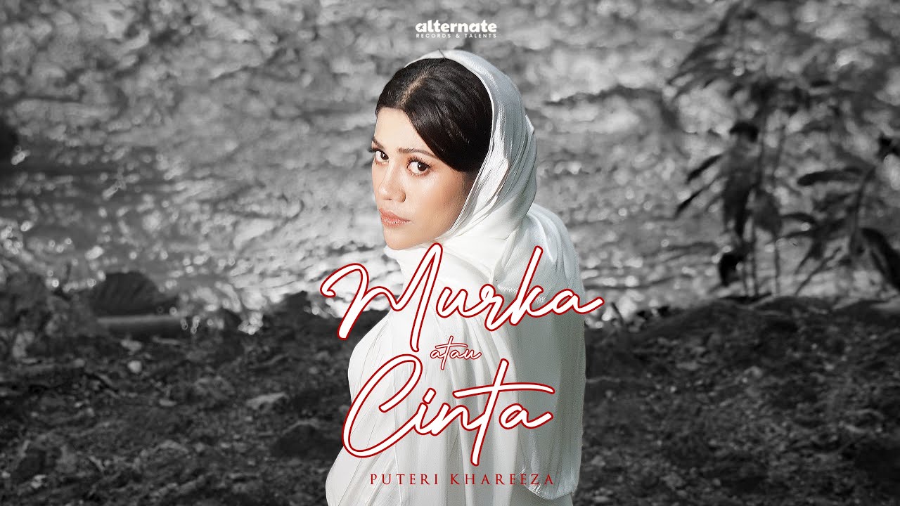 MURKA ATAU CINTA - PUTERI KHAREEZA [OFFICIAL MUSIC VIDEO OST ANAK ...