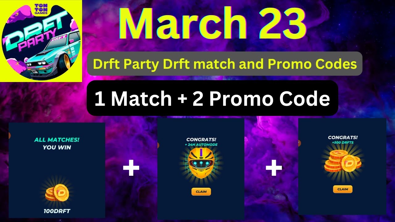 DRFT Party DRFT Match 23 March | Today DRFT Party Promo Code March 23 ...