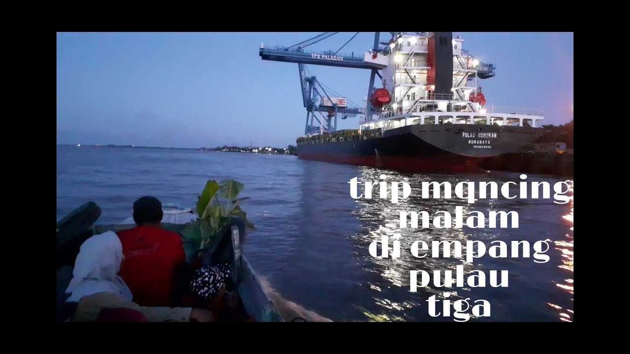 Trip silaturahmi.mancing malam ihhhhhhh hororrrrr - YouTube