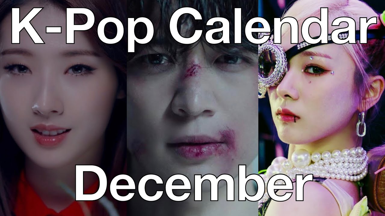 K-Pop Calendar: December | The K-Pop Songs Released Each Day of the ...