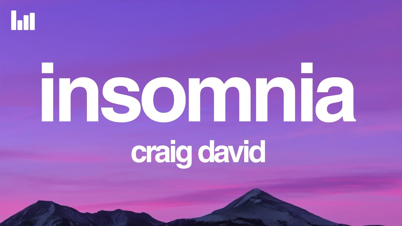 Craig David - Insomnia (Lyrics) - YouTube
