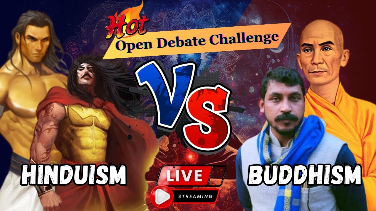 Hinduism vs Buddhism Open Debate Challenge - YouTube