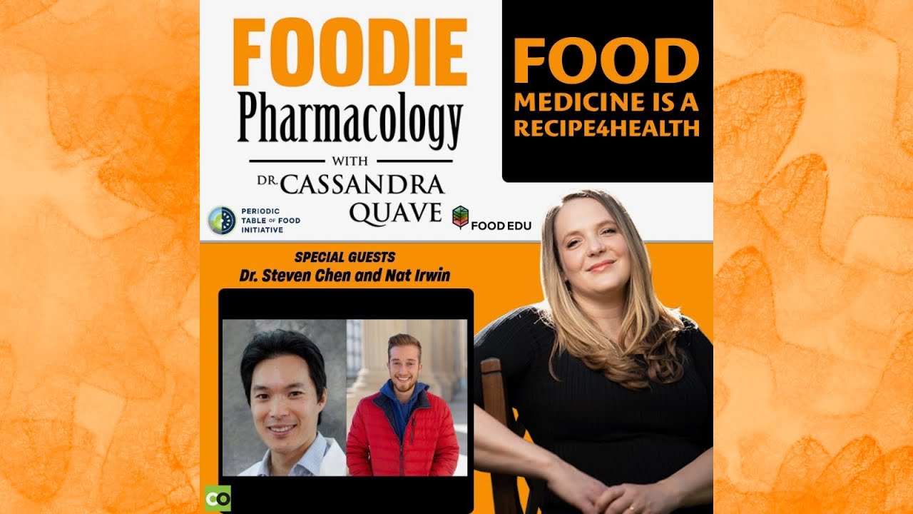 Food Medicine is a Recipe4Health with Dr. Steven Chen and Nat Irwin ...