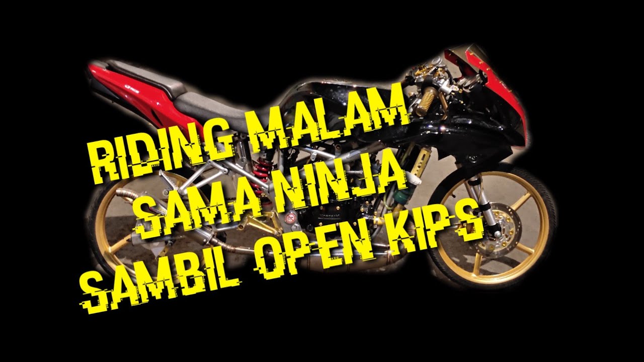 Open Kips Ninja 150 - YouTube