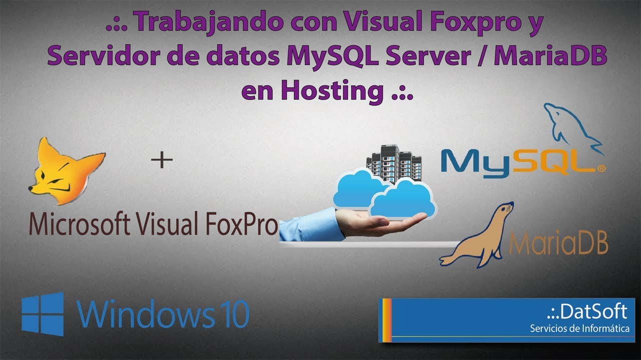 Trabajando Visual Fox y Servidor de datos MySQL Server - MariaDB en ...