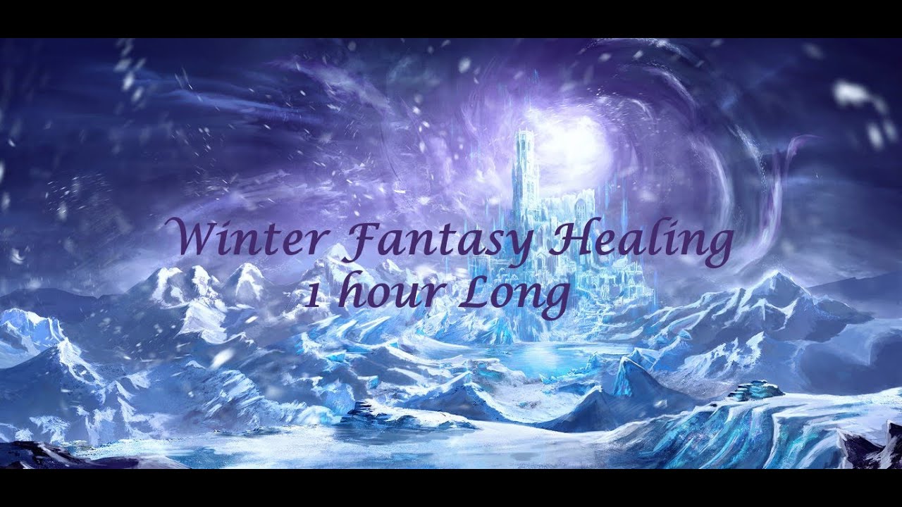 Winter Fantasy Healing - YouTube