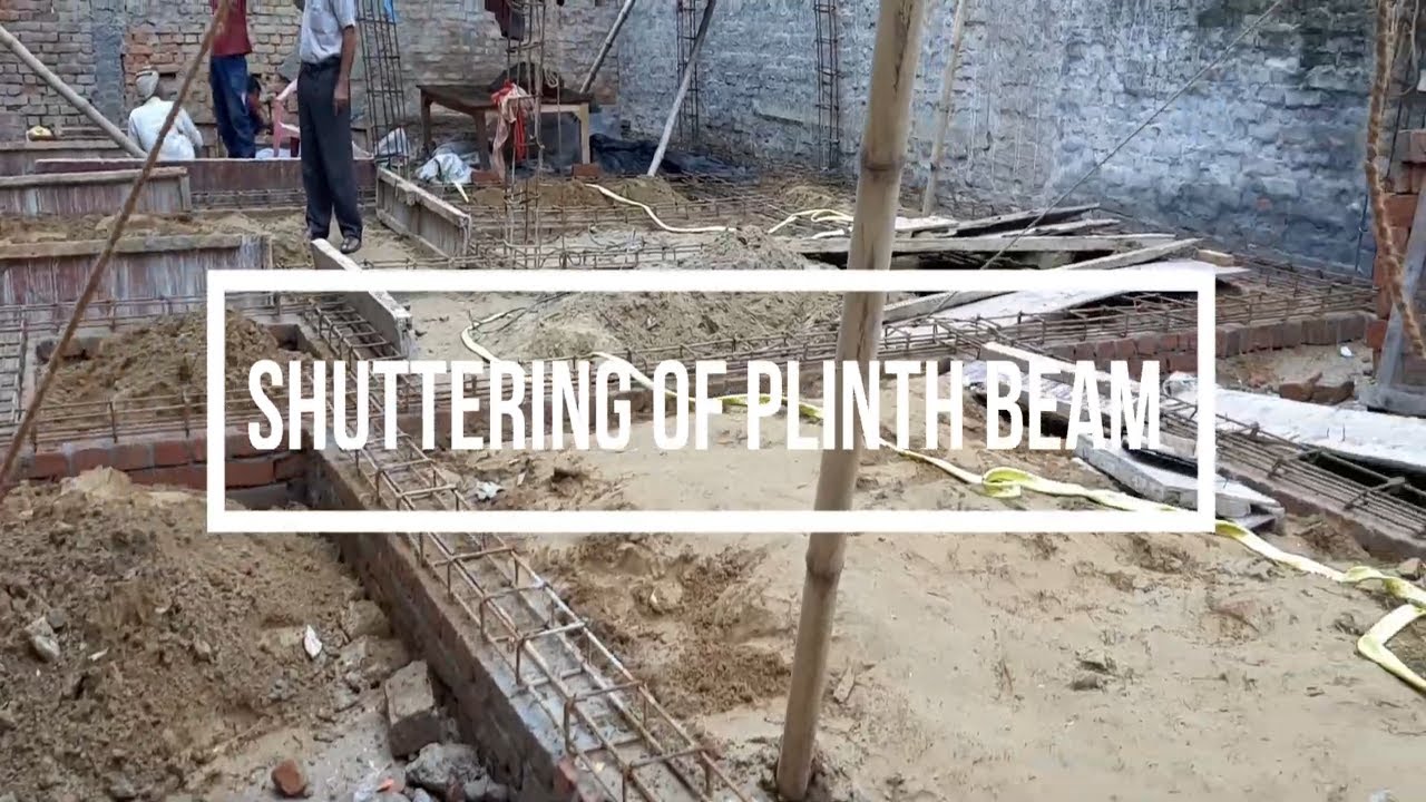 SHUTTERING AND CASTING OF PLINTH BEAM - YouTube