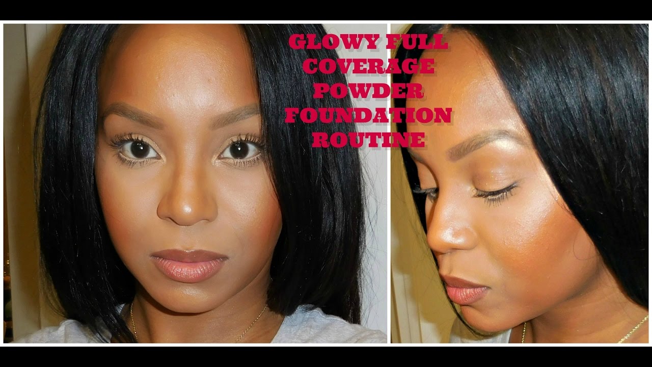 Glowy Full Coverage Powder Makeup Routine - YouTube