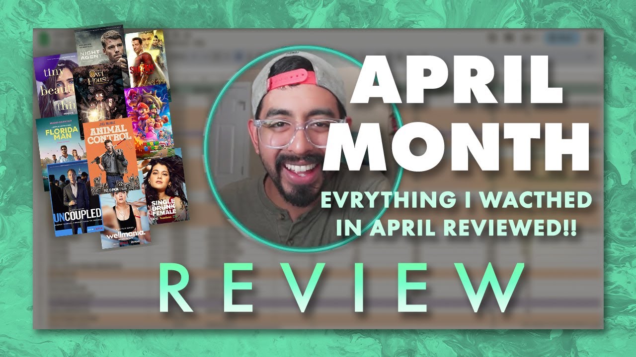 *EVERYTHING* I watched in APRIL REVIEWED | The Night Agent, Super Mario ...
