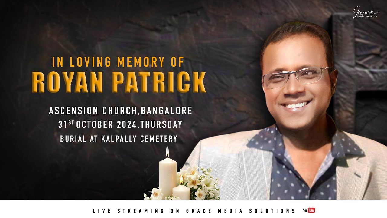 Funeral service of Royan Patrick | 31st Oct 2024 | 1:30 PM | Ascension ...