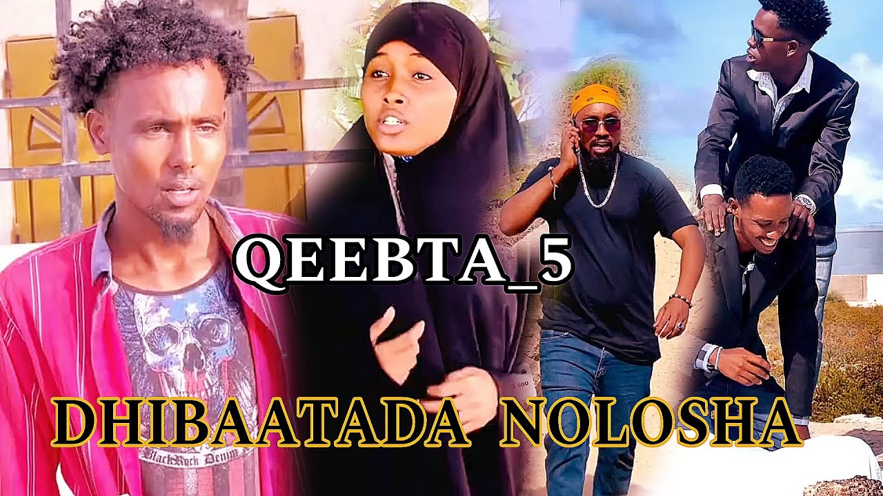 DHIBAATADA NOLOSHA😱 QEEBTA_5 |MUSALSAL CUSUB 2024 |SOMALI TIKTOK ...