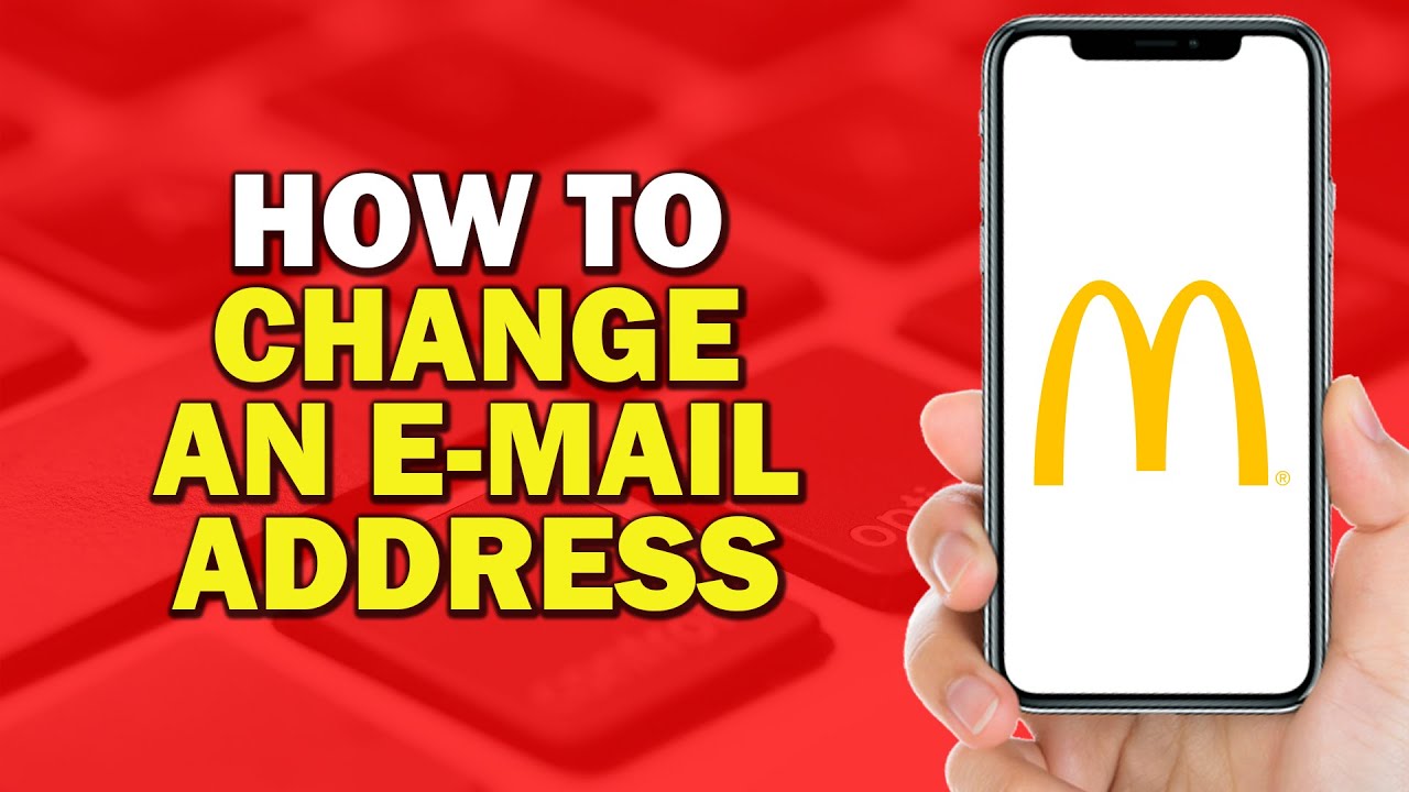How To Change an Email Address on McDonalds App (Quick Tutorial) - YouTube