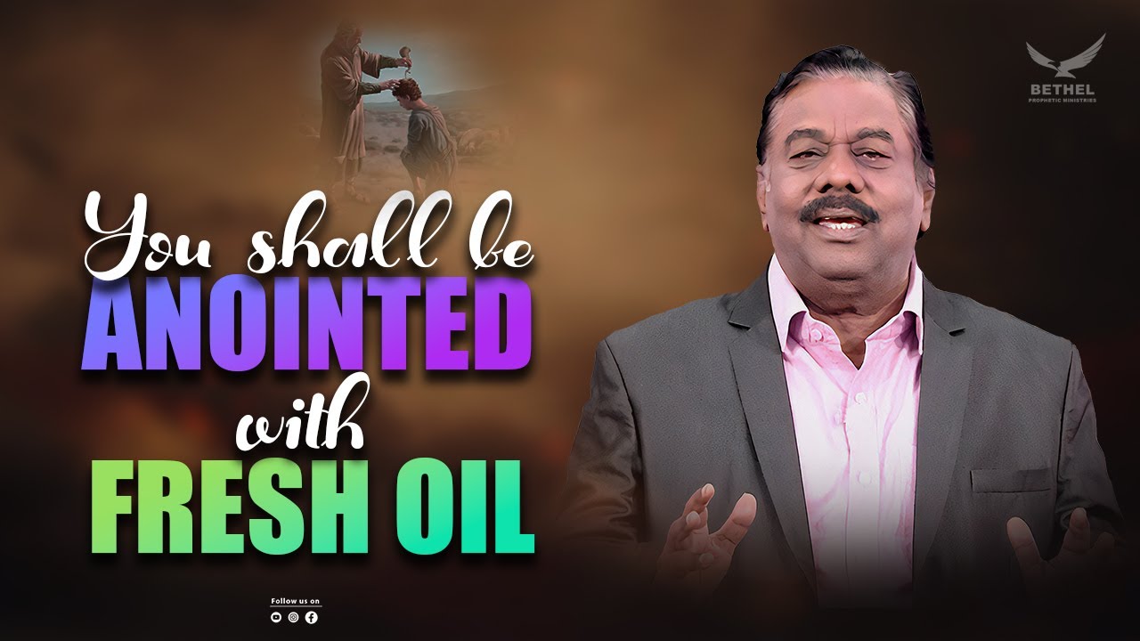 You shall be anointed with fresh oil.” - YouTube