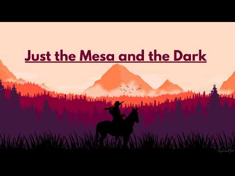 Just the mesa and the dark | Music for Creators